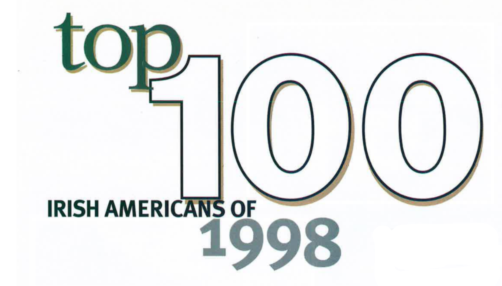 Top 100 Irish Americans of 1998 (Bagley – McNamara)