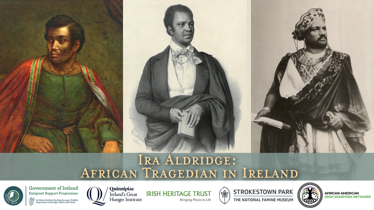 Ira Aldridge: African Tragedian in Ireland